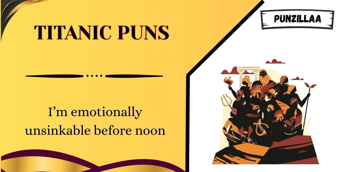 189+ Titanic Puns That’ll Make You Laugh Without Going Down With the Ship